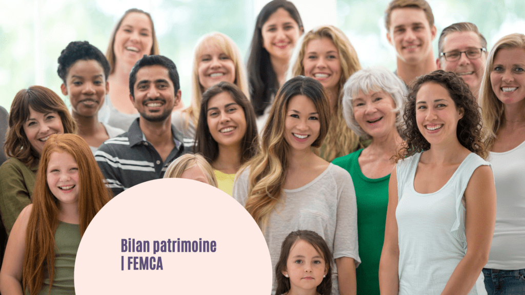 Bilan patrimoine | FEMCA
